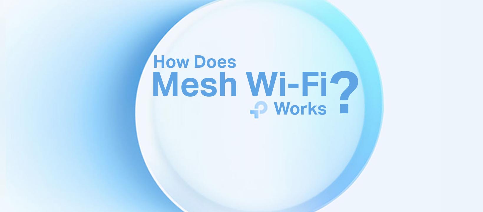 How Does Mesh Wi-Fi Works?
